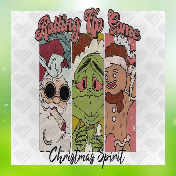 Rolling Up Some Christmas Spirit 4 Transfer – One Heart Apparel